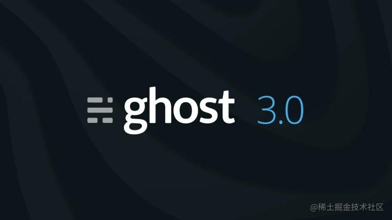 Open source CMS Ghost 3.0 has been released with new features - Moment For Technology